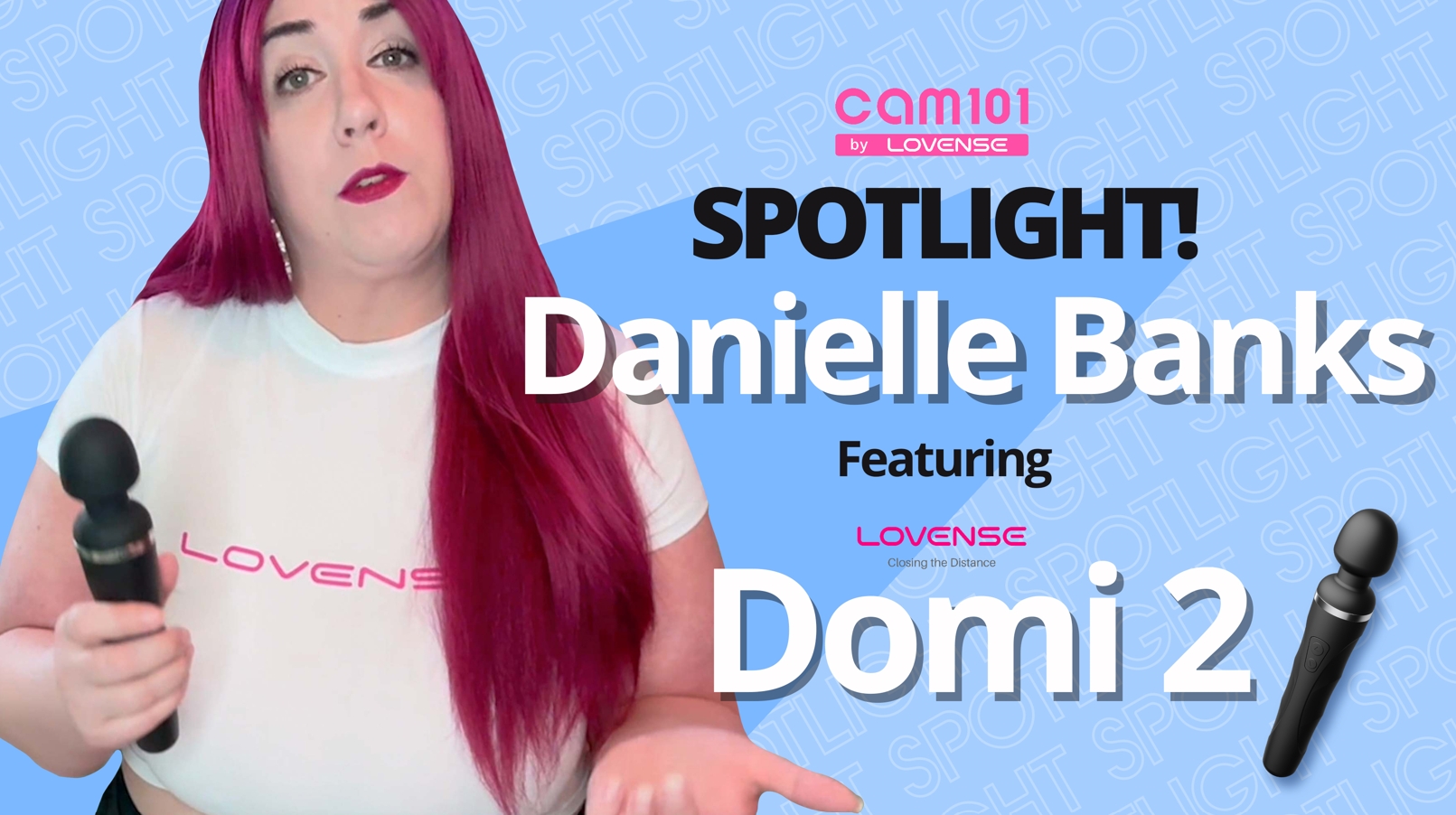 The Lovense Domi 2 - A Review by Danielle Banks | Cam101